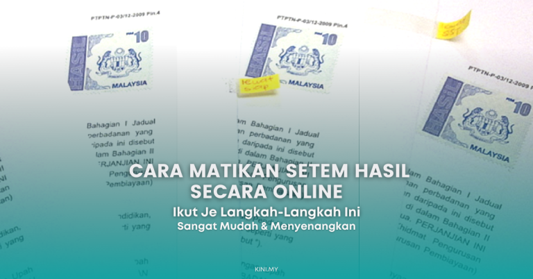 Cara Matikan Setem Hasil Secara Online. Ikut Je Langkah-Langkah Ini