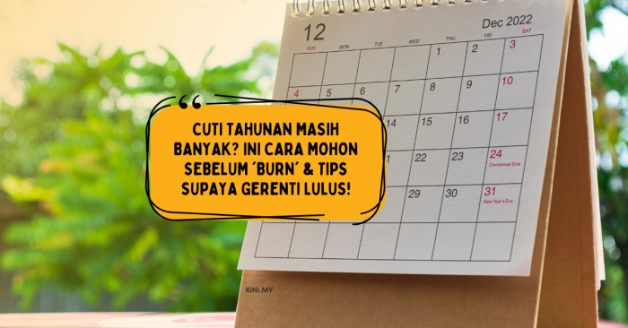 Cuti Tahunan Masih Banyak? Ini Cara Mohon Sebelum 'Burn' & Tips Supaya ...