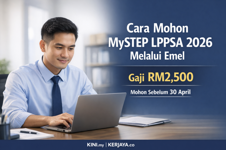 Cara Mohon MySTEP LPPSA 2026 Melalui Emel: Gaji RM2,500, Mohon Sebelum ...